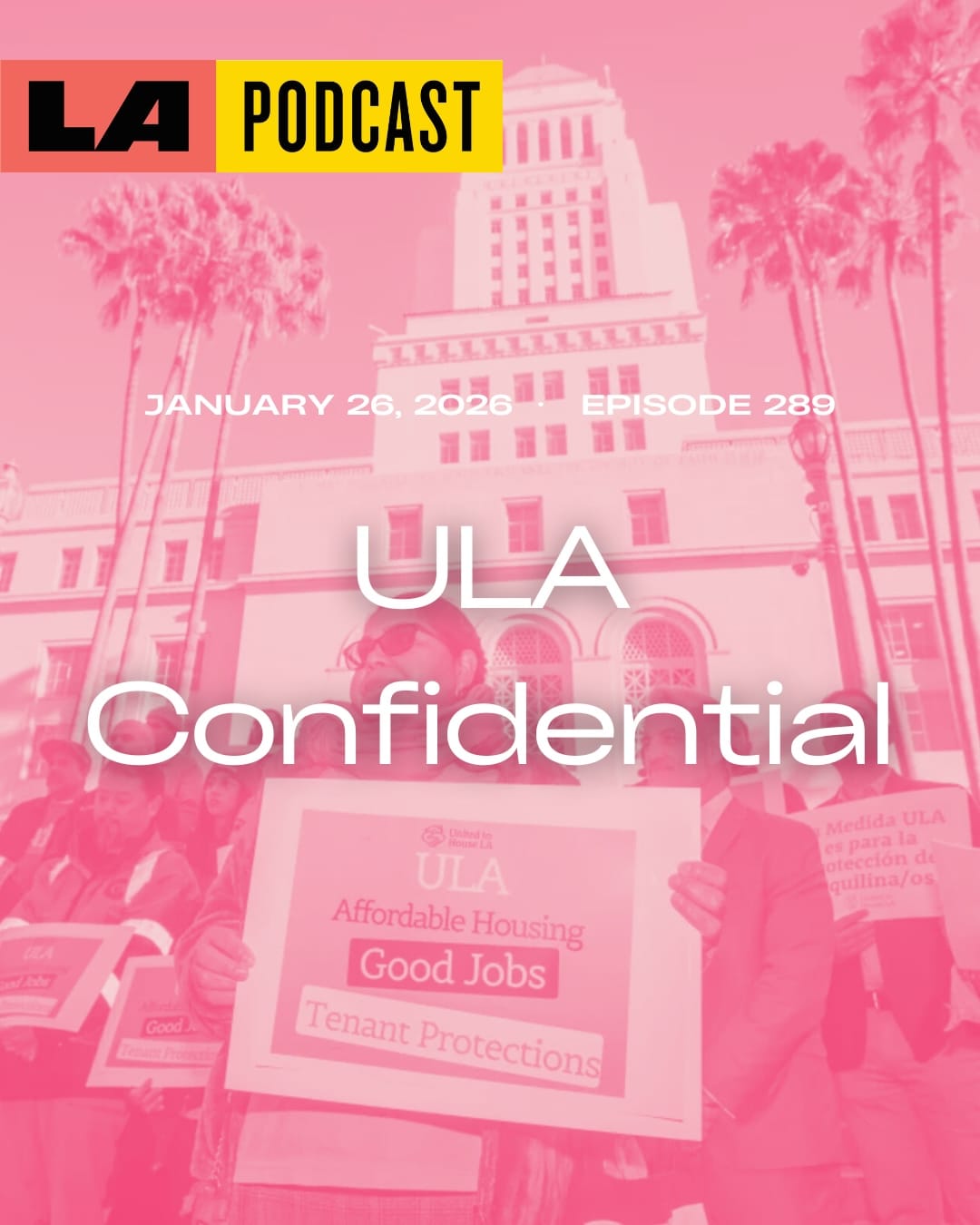 LA Podcast - ULA Confidential